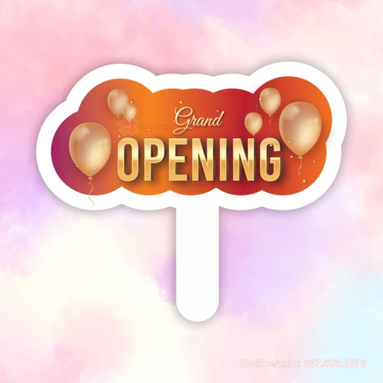 Hashtag Grand Opening (có nhiều mẫu) - Hashtag Cầm Tay