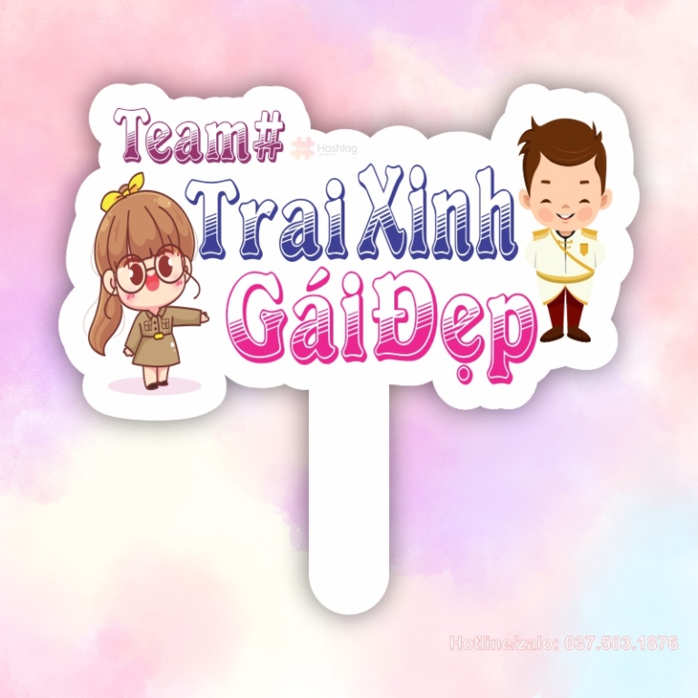 Hashtag team trai xinh gái đẹp (có nhiều mẫu) - Hashtag Cầm Tay