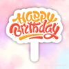 Hashtag Happy Birthday (có nhiều mẫu) - Hashtag Cầm Tay