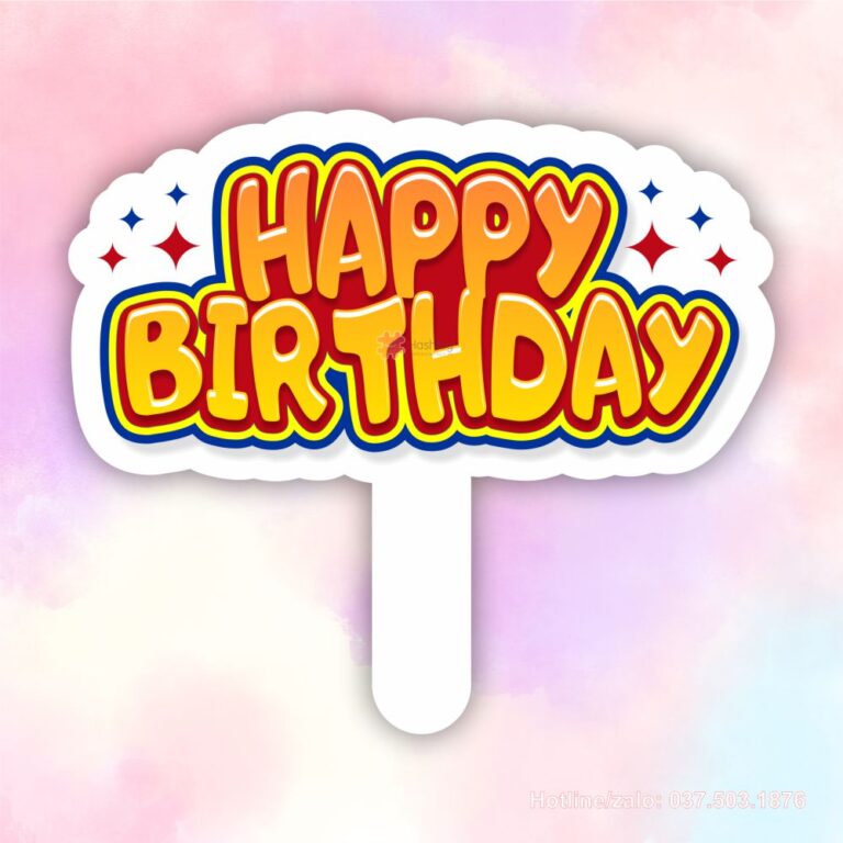 Hashtag Happy Birthday (có nhiều mẫu) - Hashtag Cầm Tay