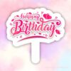 Hashtag Happy Birthday (có nhiều mẫu) - Hashtag Cầm Tay